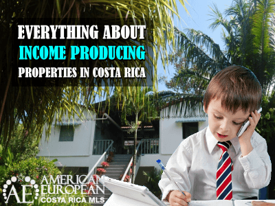 Everything about income producing properties in Costa Rica