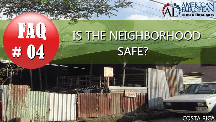 Real Estate FAQ | Is the neighborhood safe? - Living Costa Rica by ...