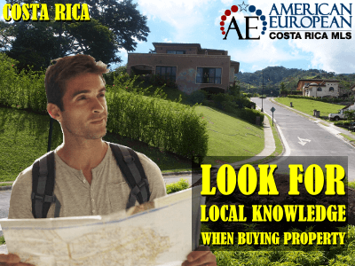 Look for the local knowledge when buying real estate in Costa Rica